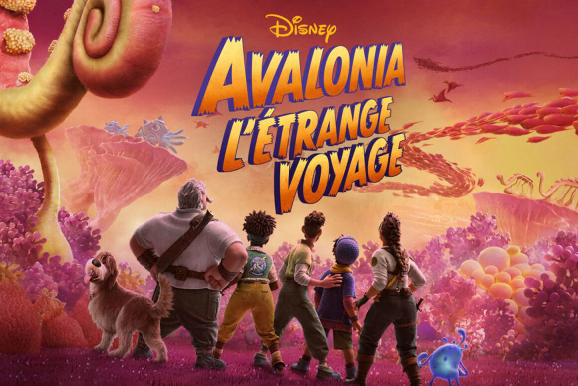 Le film du mois : Avalonia, l'étrange voyage - Inside Magazine